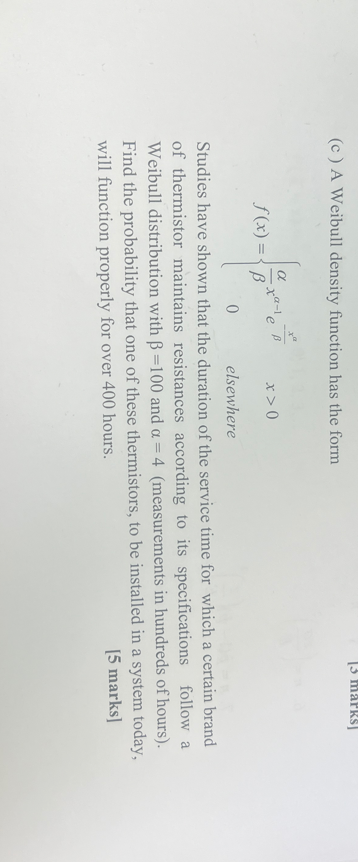 Solved (c) ﻿A Weibull density function has the | Chegg.com