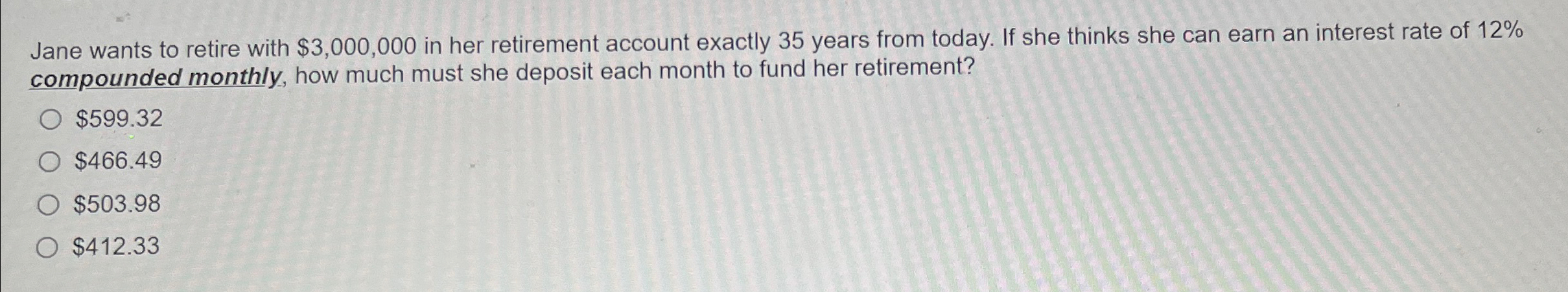 Solved Jane wants to retire with $3,000,000 ﻿in her | Chegg.com