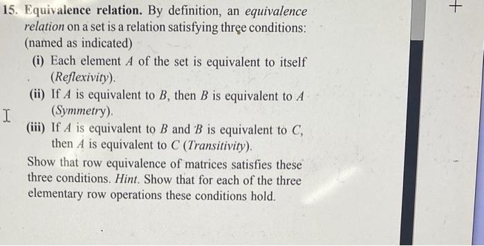15. Equivalence relation. By definition, an | Chegg.com