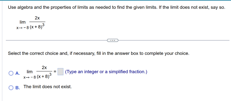 Solved Use algebra and the properties of limits as needed to | Chegg.com