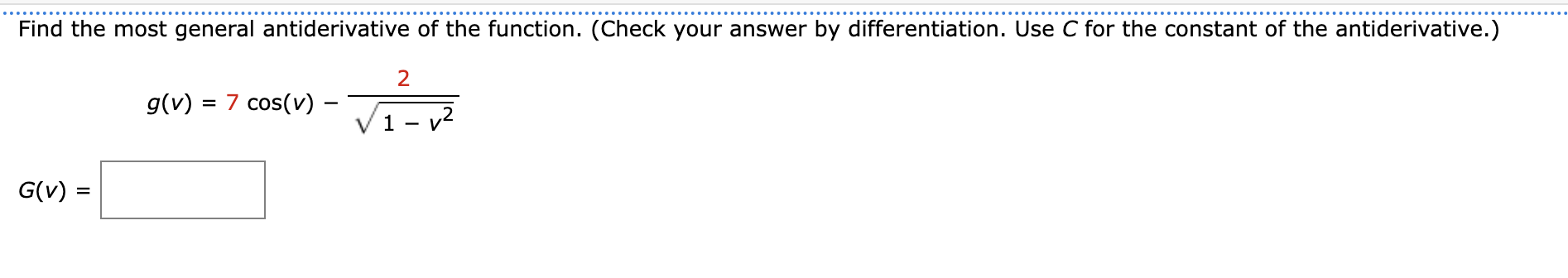 Solved Find the most general antiderivative of the function. | Chegg.com