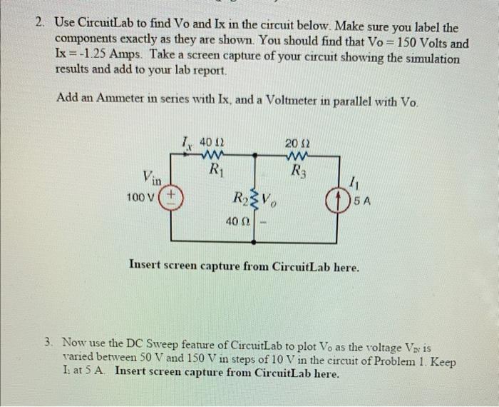 Solved 2. Use CircuitLab to find Vo and Ix in the circuit | Chegg.com