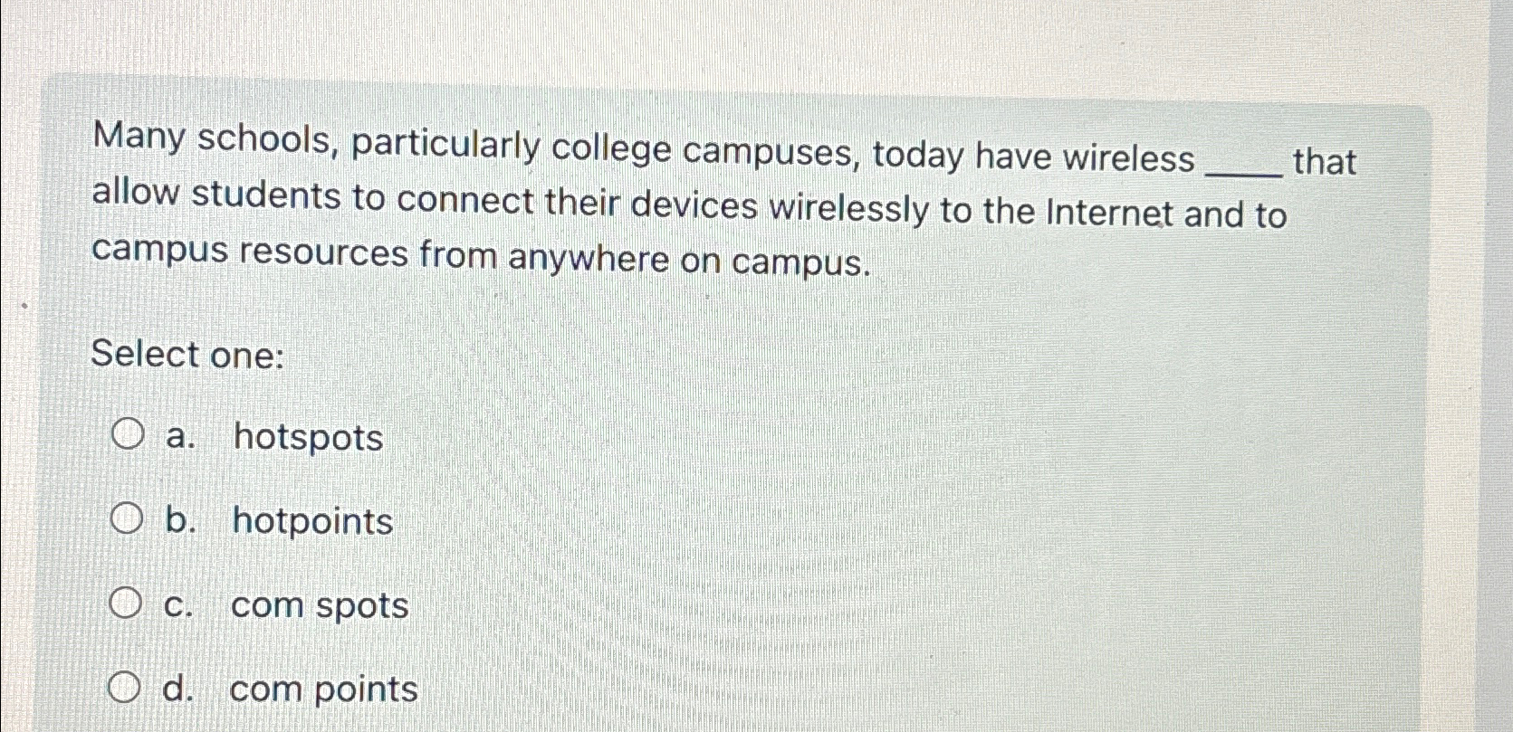 Solved Many schools, particularly college campuses, today | Chegg.com