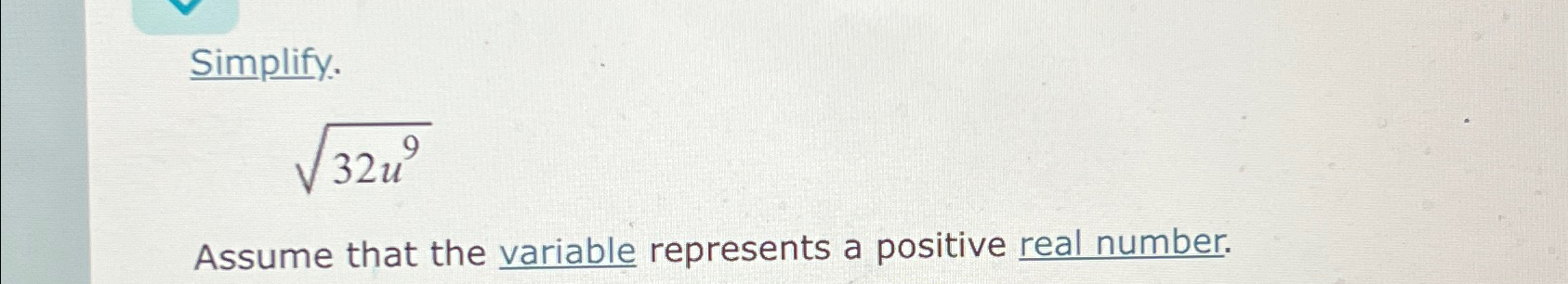 Solved Simplify.32u92Assume that the variable represents a | Chegg.com