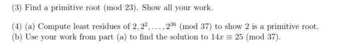 Solved (3) Find a primitive root (mod23). Show all your | Chegg.com