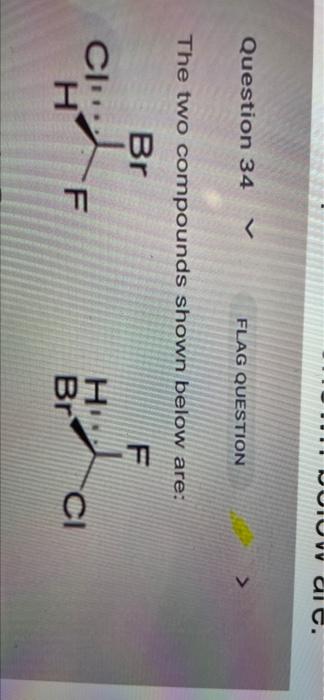 Solved UIUV ale. Question 34 v FLAG QUESTION The two | Chegg.com