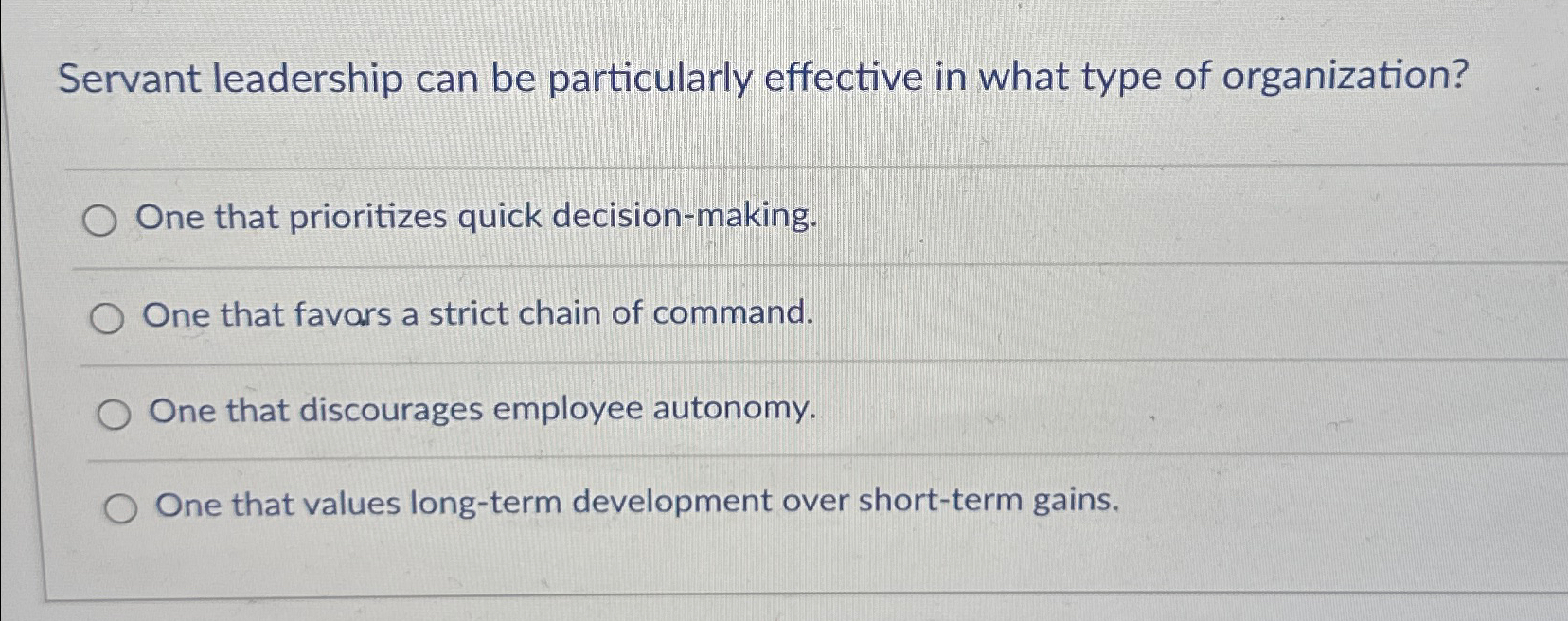 Solved Servant leadership can be particularly effective in | Chegg.com