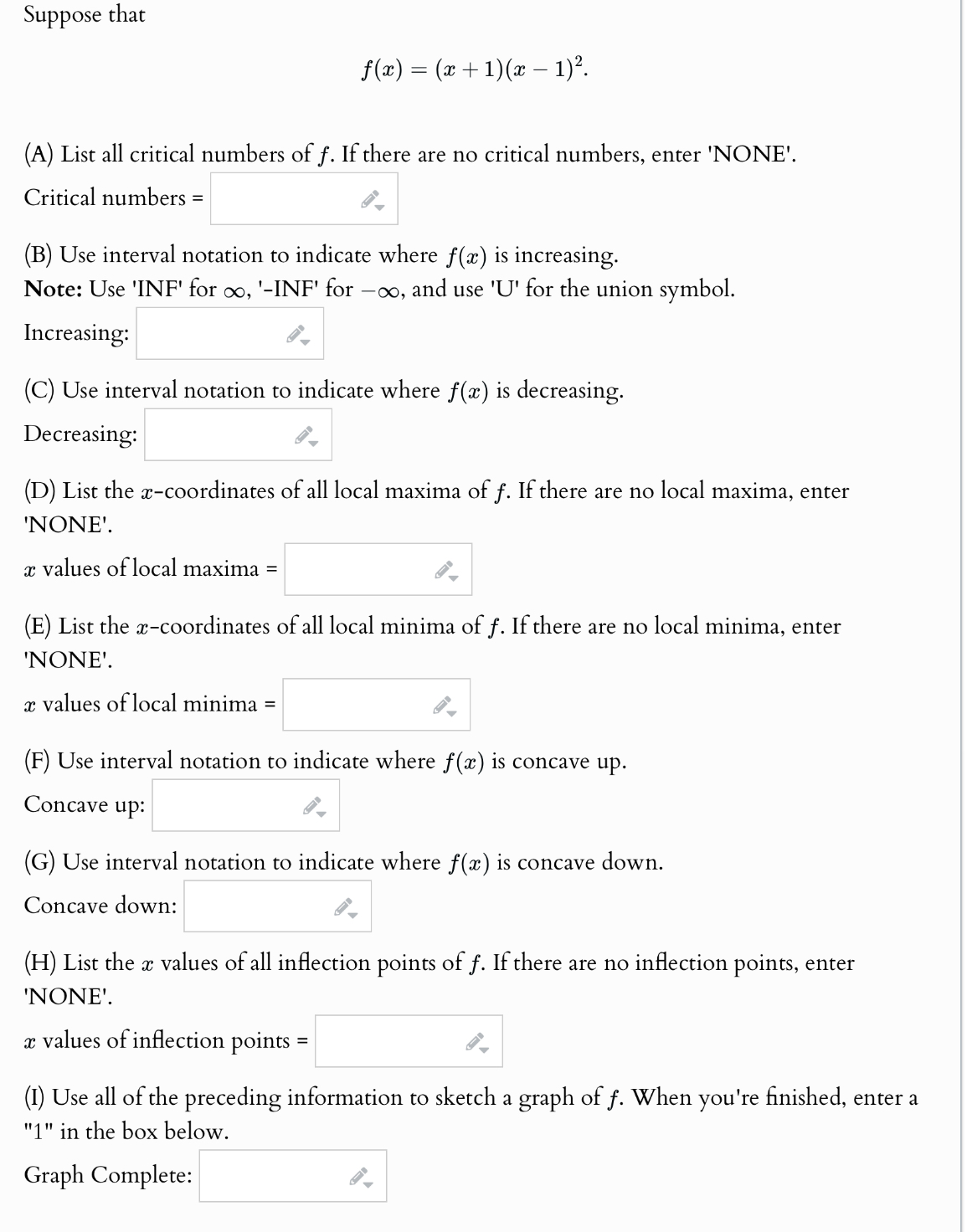 Solved Suppose thatf(x)=(x+1)(x-1)2.(A) ﻿List all critical | Chegg.com