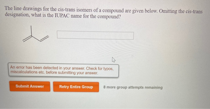 Solved The line drawings for the cis-trans isomers of a | Chegg.com