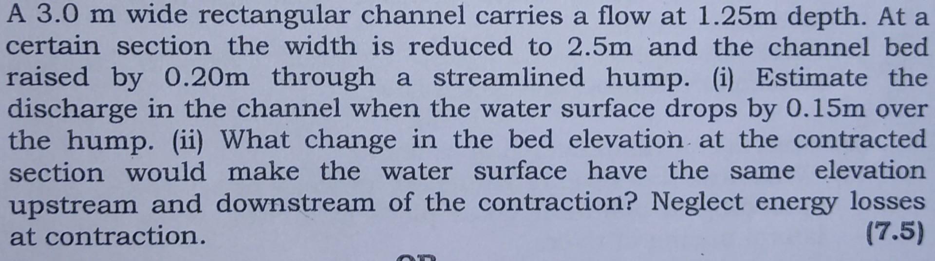Solved A 3.0 m wide rectangular channel carries a flow at | Chegg.com