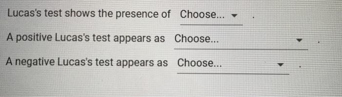 Lucas's test shows the presence of Choose... - A | Chegg.com