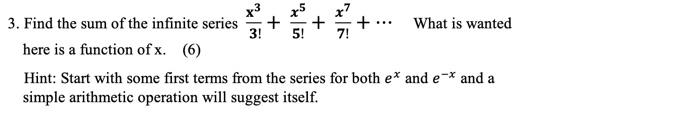 Solved 3. Find the sum of the infinite series | Chegg.com