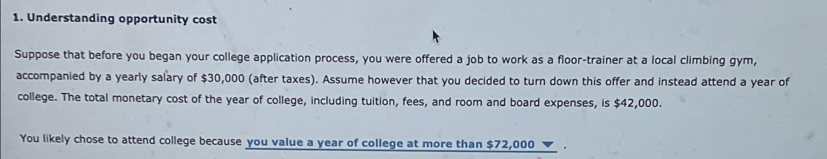 Solved Understanding opportunity costSuppose that before you | Chegg.com