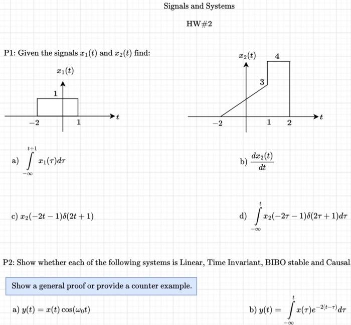 Solved Signals and Systems HW\#2 P1: Given the signals x1(t) | Chegg.com