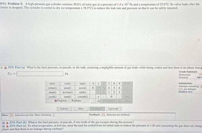 Solved 0\%) Problem 3: A high-pressure gas cylinder contains | Chegg.com