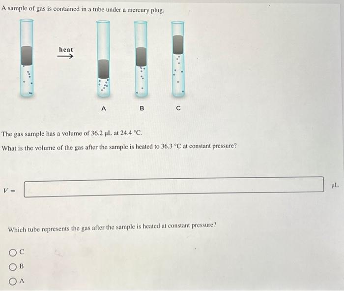 Solved A sample of gas is contained in a tube under a | Chegg.com