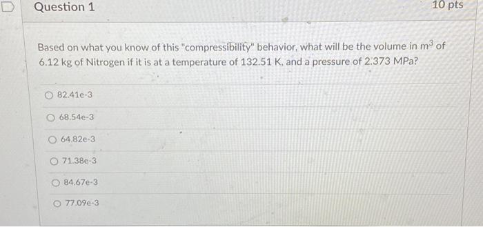 Solved Based on what you know of this "compressibility" | Chegg.com