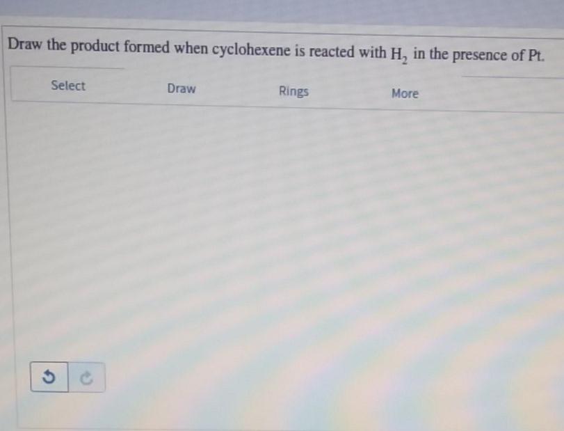 Solved Draw the product formed when cyclohexene is reacted | Chegg.com