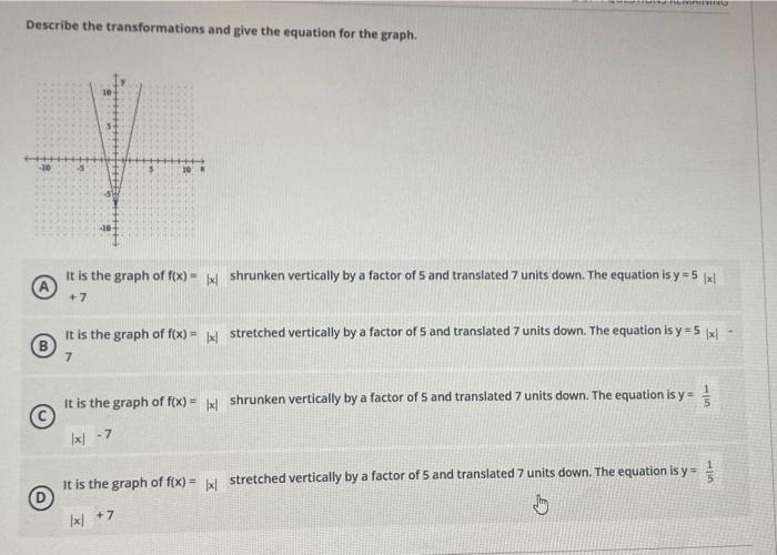 Solved Describe the transformations and give the equation | Chegg.com