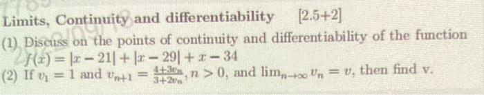 Solved Limits, Continuity and differentiability [2.5+2] (1) | Chegg.com