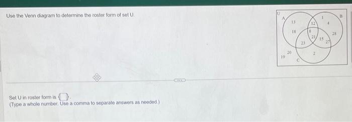 Solved Use the Venn diagram to determine the roster form of | Chegg.com