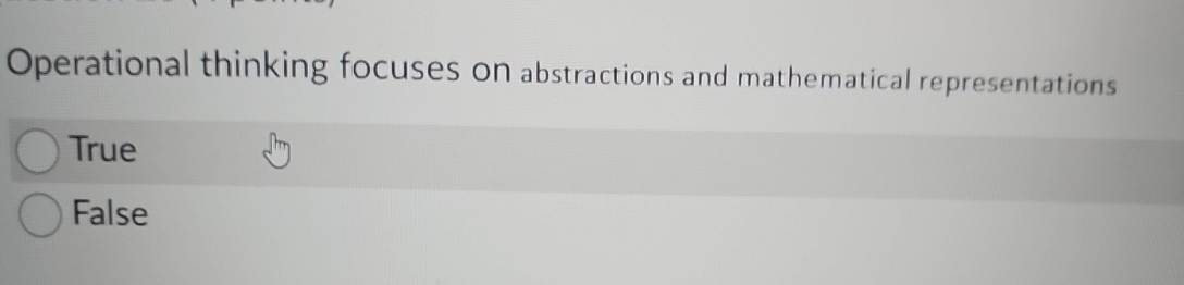 Solved Operational thinking focuses on abstractions and | Chegg.com Solved Operational thinking focuses on abstractions and | Chegg.com