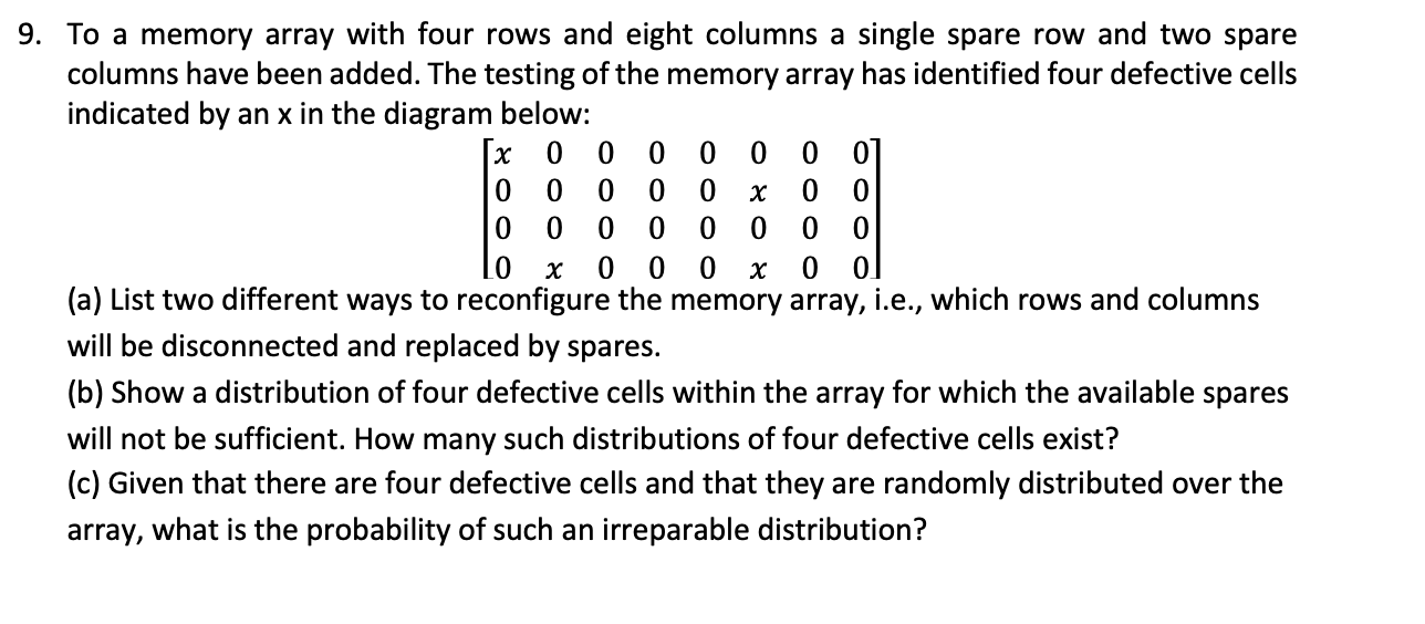 To a memory array with four rows and eight columns a | Chegg.com