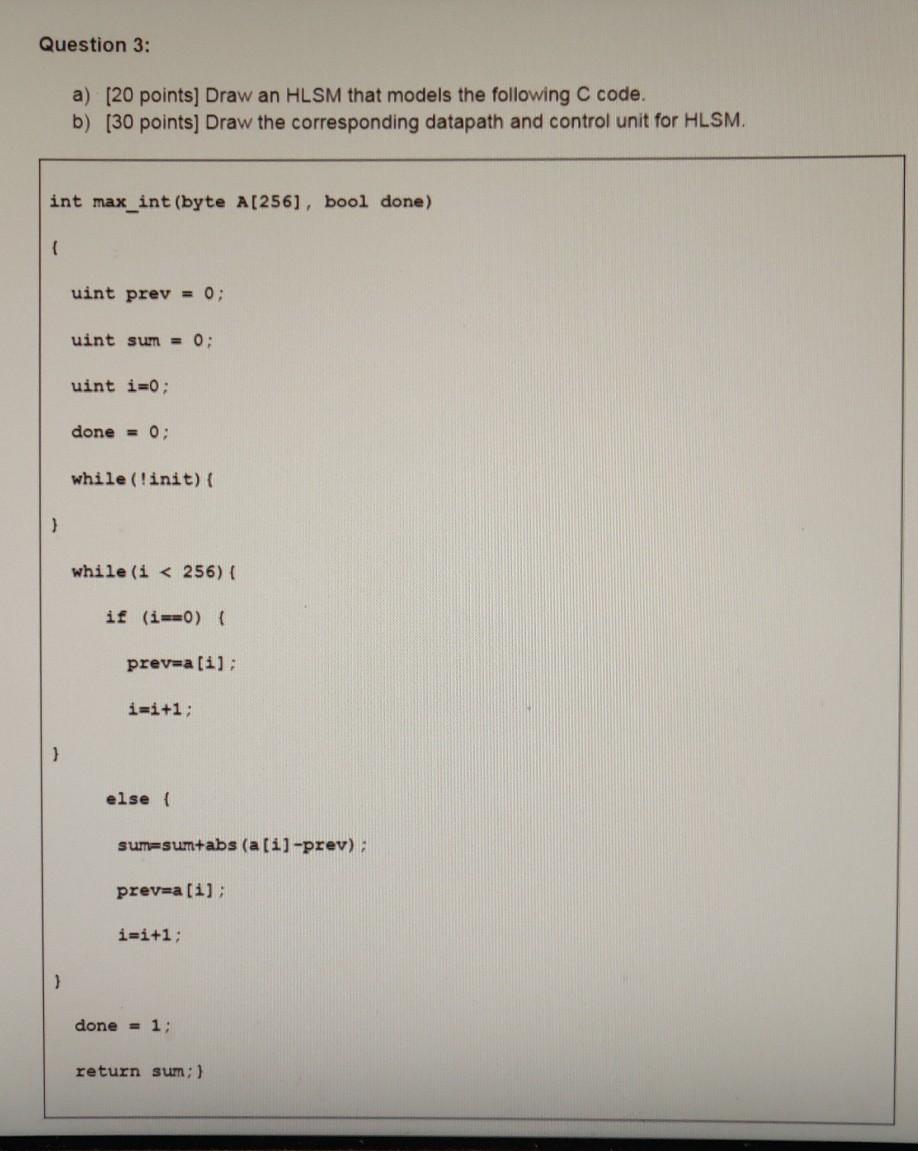 Solved Question 3: a) (20 points] Draw an HLSM that models | Chegg.com