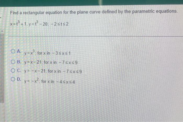 Solved Find a rectangular equation for the plane curve | Chegg.com