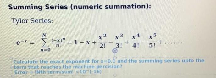 Solved Summing Series (numeric summation): Tylor Series: x2 | Chegg.com
