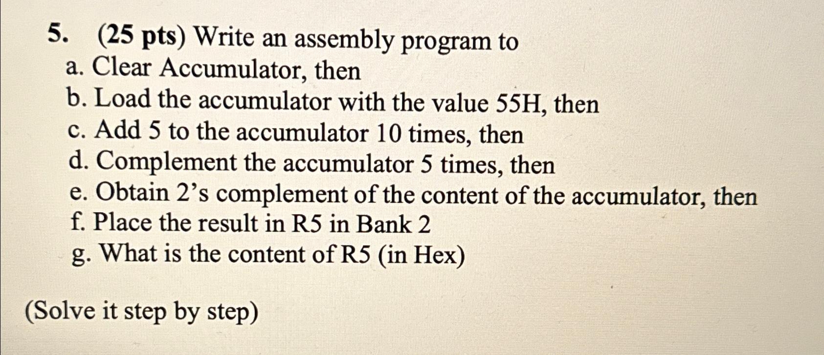 Solved (25 ﻿pts) ﻿Write an assembly program toa. ﻿Clear | Chegg.com