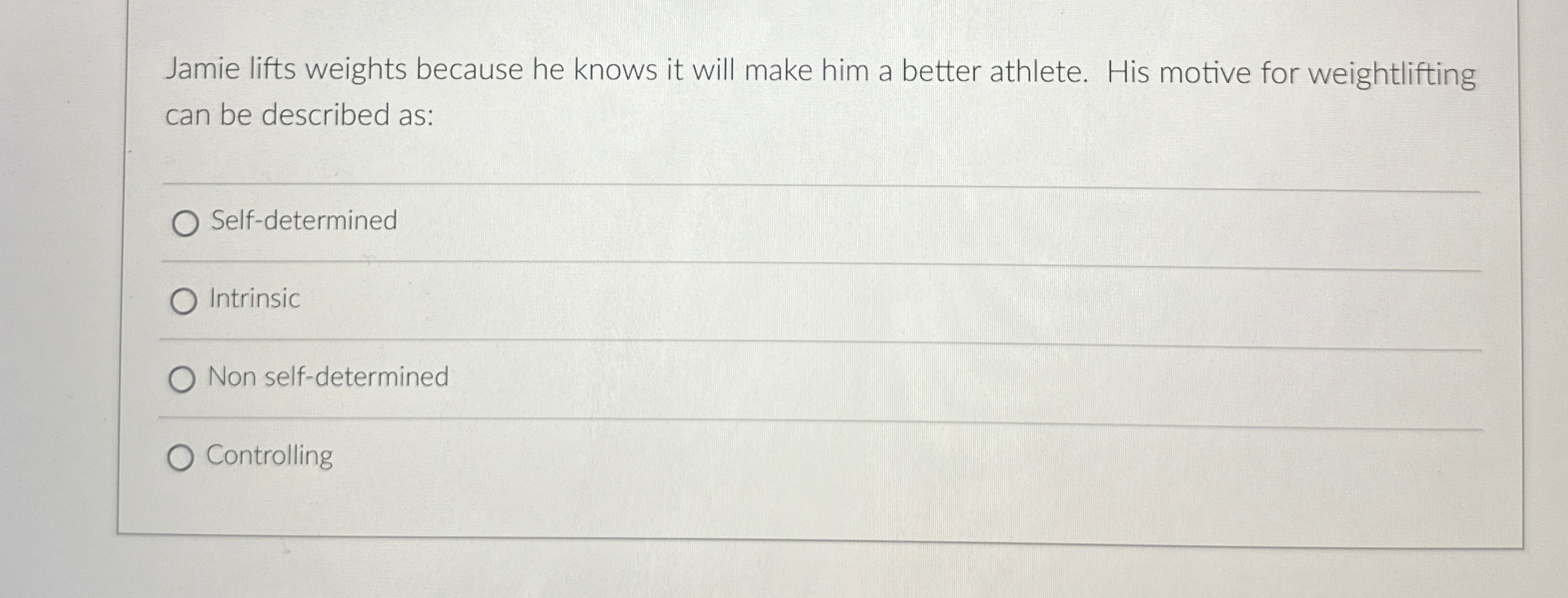 Solved Jamie lifts weights because he knows it will make him | Chegg.com