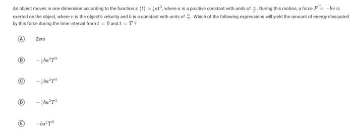 Solved An object moves in one dimension according to the | Chegg.com