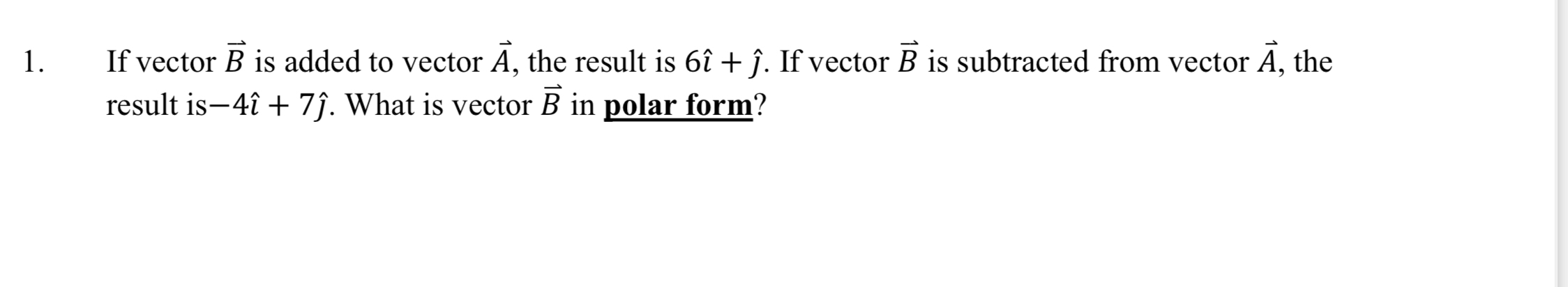Solved If vector vec(B) ﻿is added to vector vec(A), ﻿the | Chegg.com