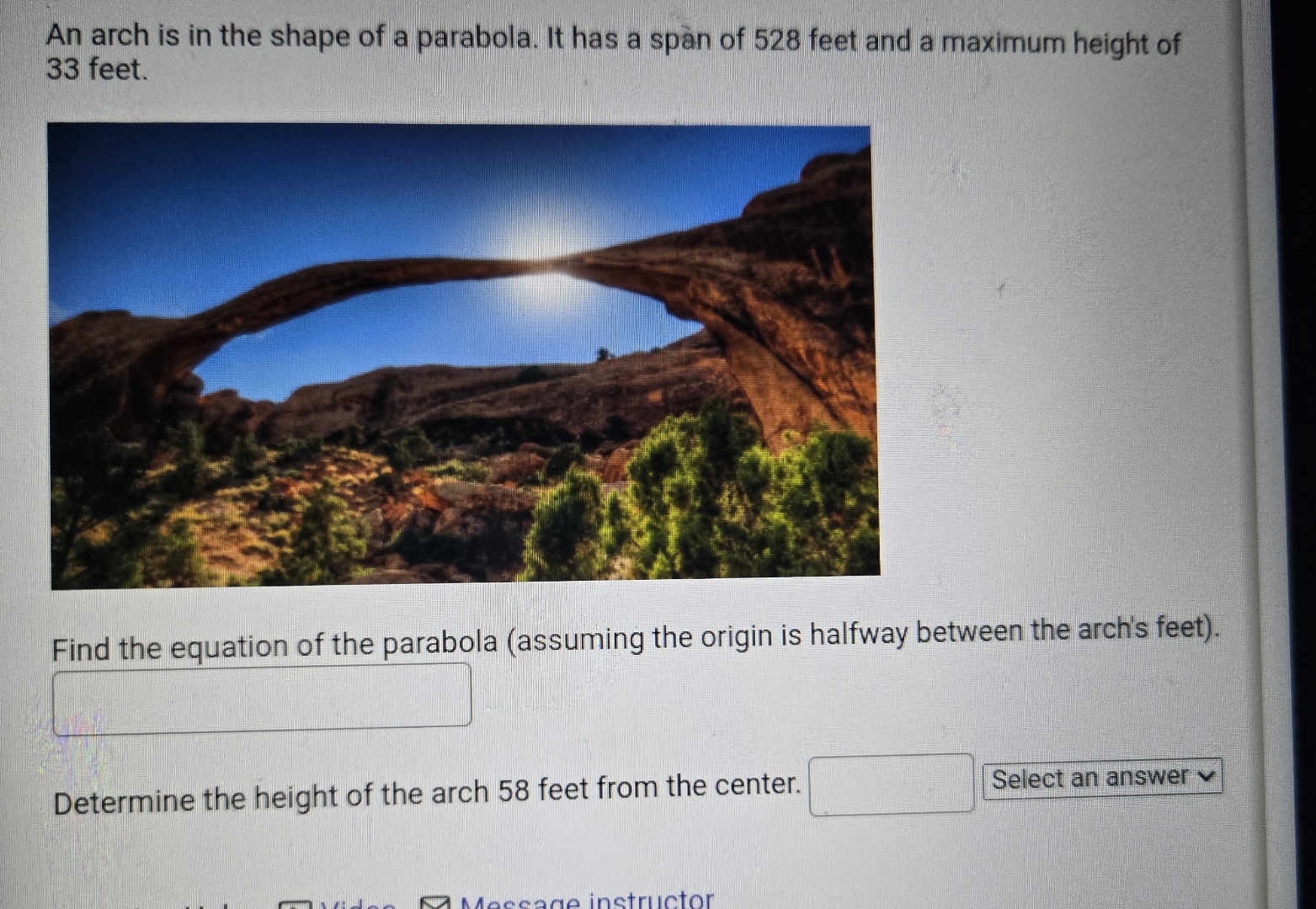 Solved An arch is in the shape of a parabola. It has a spàn | Chegg.com