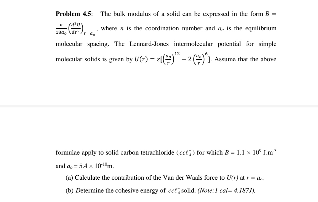 Solved Problem 4.5: The bulk modulus of a solid can be | Chegg.com