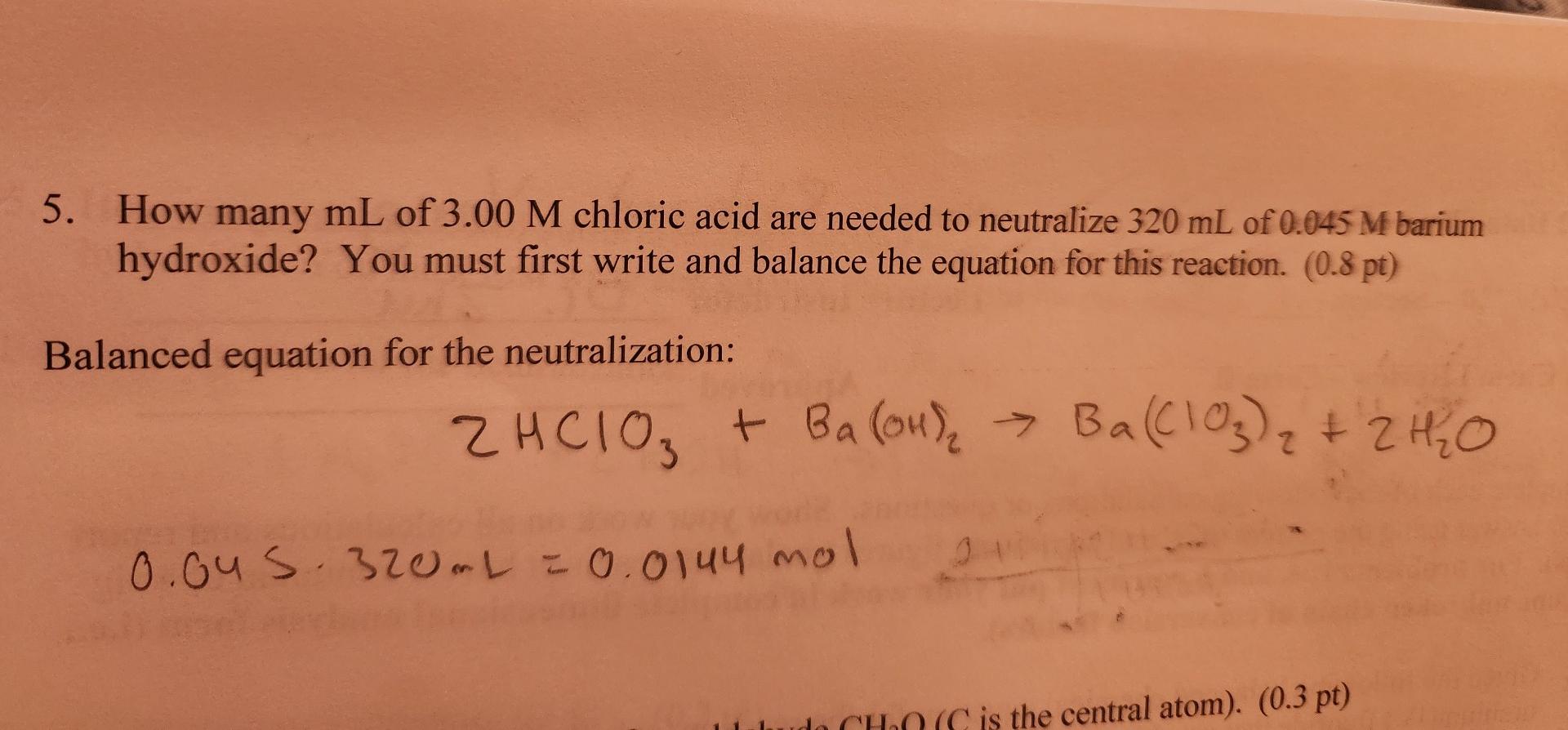Solved 5. How many mL of 3.00M chloric acid are needed to | Chegg.com