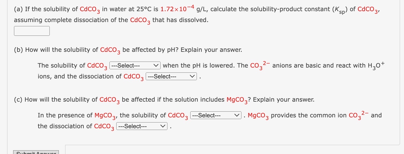 Solved (a) ﻿If the solubility of CdCO3 ﻿in water at 25°C ﻿is | Chegg.com