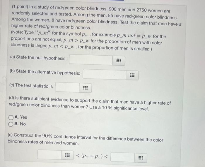 Solved (1 point) In a study of red/green color blindness, | Chegg.com