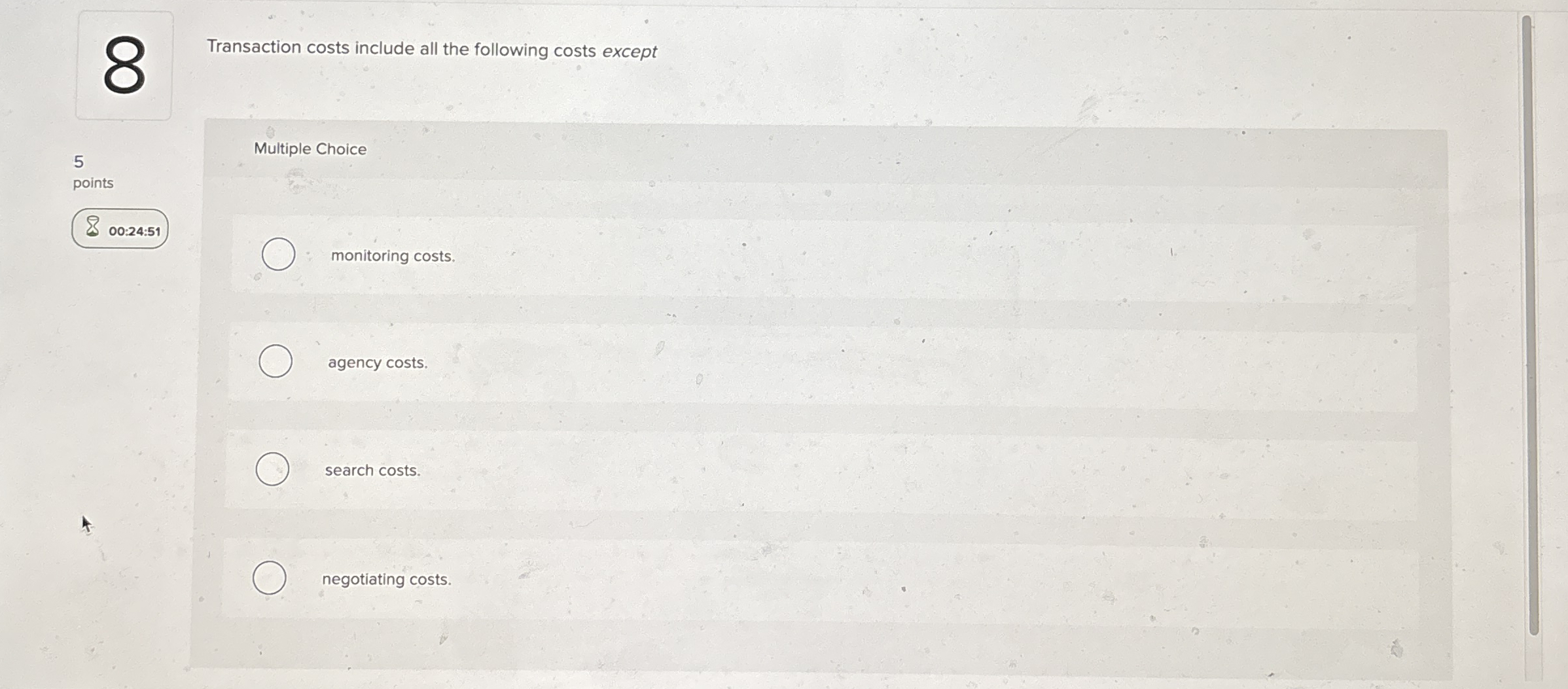 Solved 8Transaction costs include all the following costs | Chegg.com