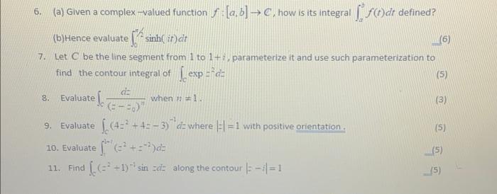 Solved 6. (a) Given a complex -valued function ƒ: [a,b] →C, | Chegg.com