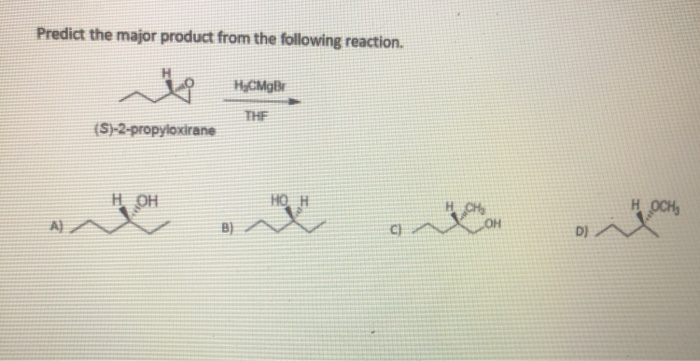 Solved Predict the major product from the following | Chegg.com