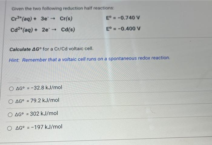 Given The Two Following Reduction Half Reactions