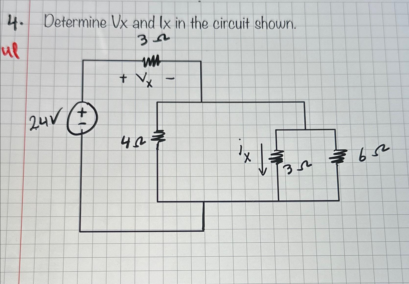 Solved Determine Vx ﻿and Ix ﻿in the circuit shown. | Chegg.com