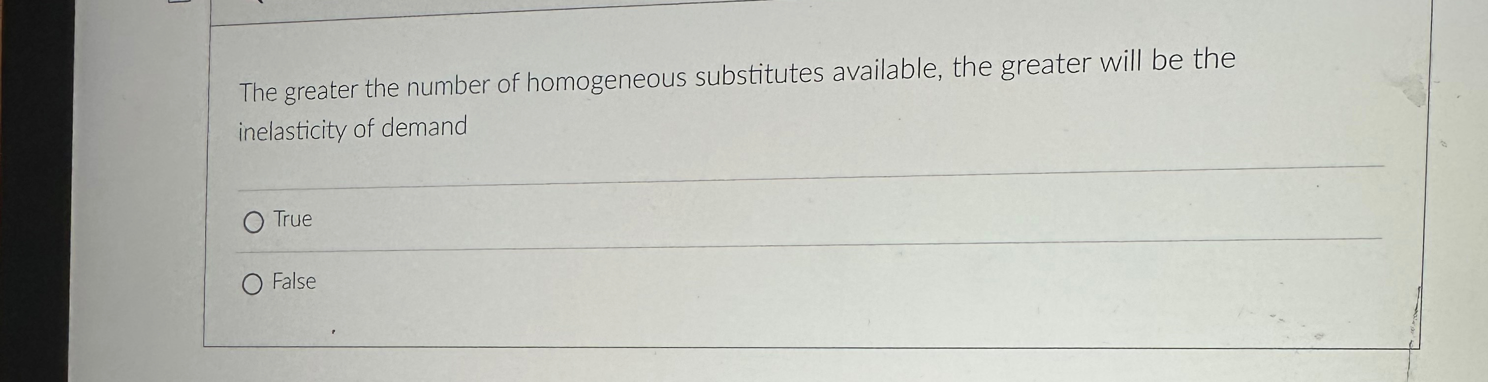 Solved The greater the number of homogeneous substitutes | Chegg.com