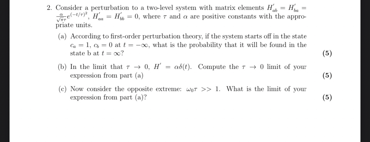 Solved Consider a perturbation to a two-level system with | Chegg.com