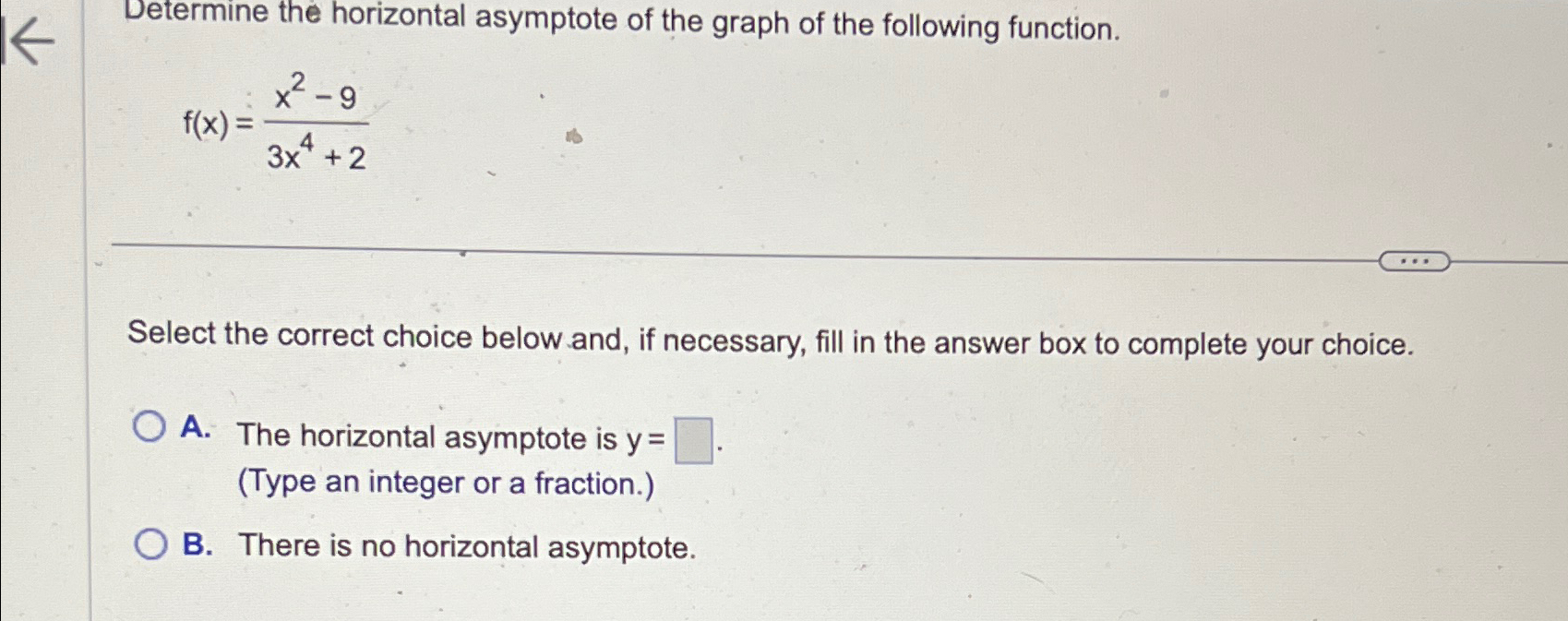 Solved Determine the horizontal asymptote of the graph of | Chegg.com