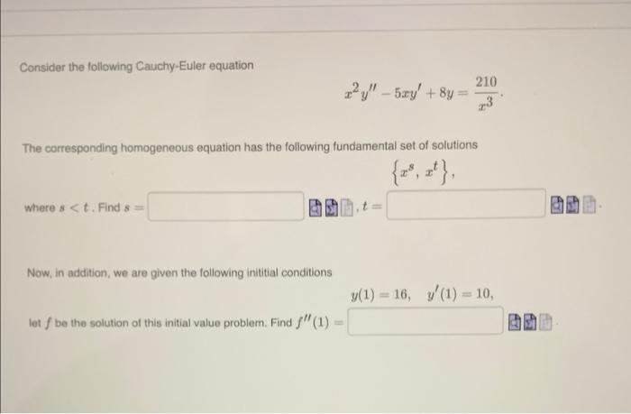 Solved Consider the following Cauchy-Euler equation 210 22/" | Chegg.com