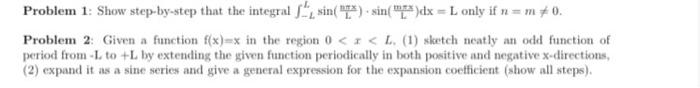 Solved Problem 1: Show step-by-step that the integral | Chegg.com