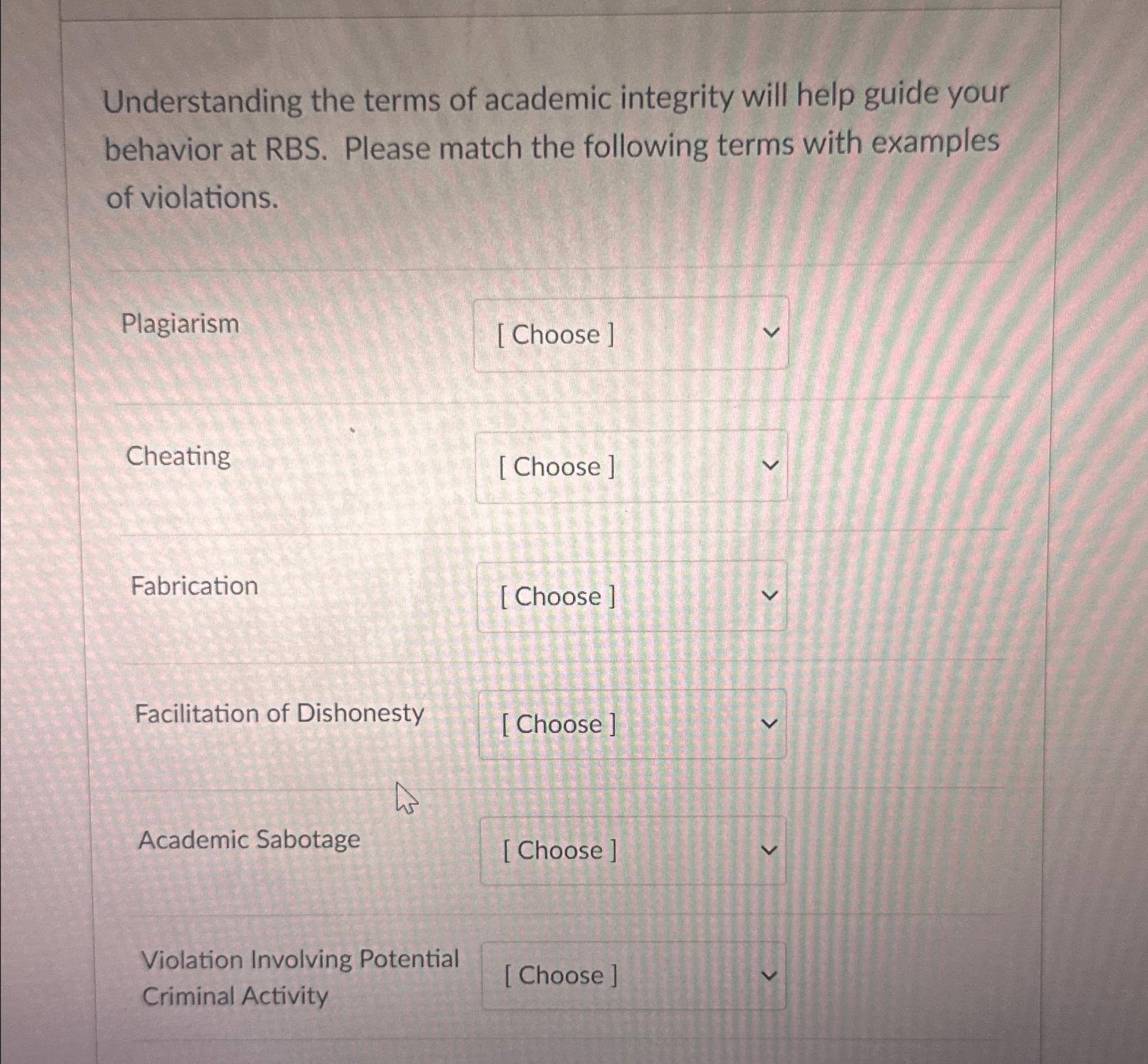 Solved Understanding the terms of academic integrity will | Chegg.com